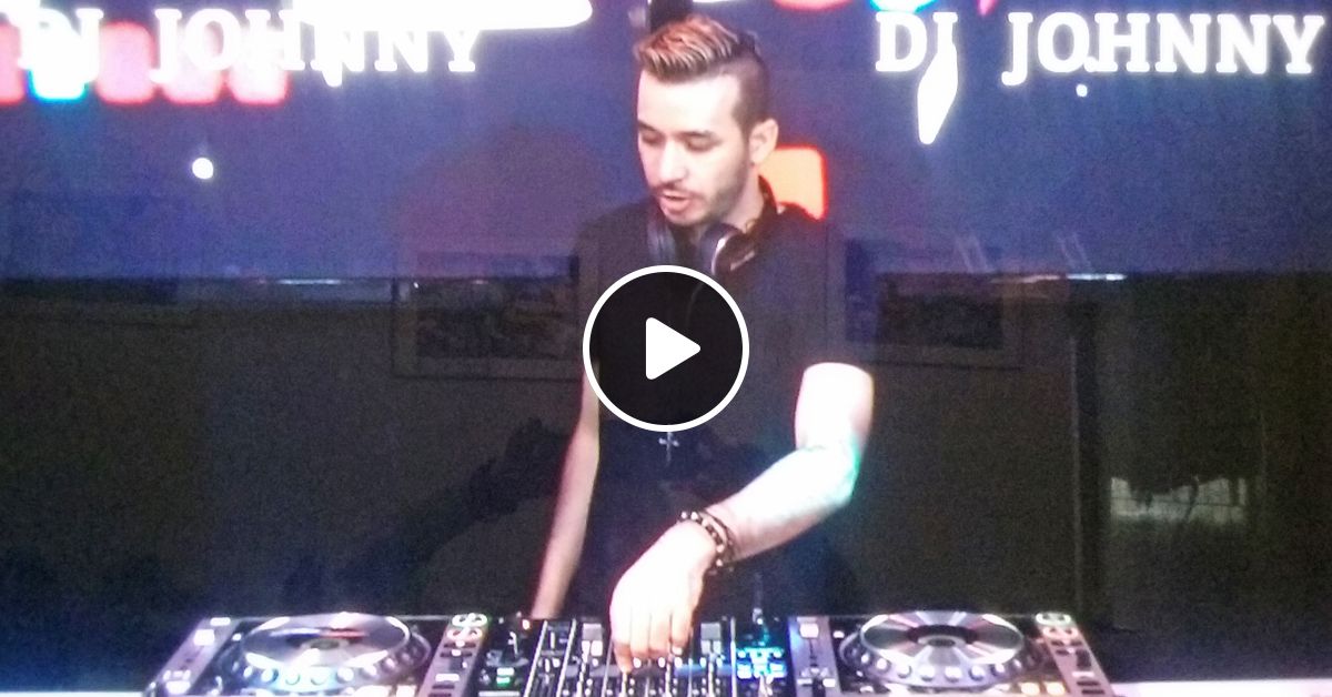 Johnny DJ Set Live ( Link Free Download ) by DJ Johnny listeners | Mixcloud