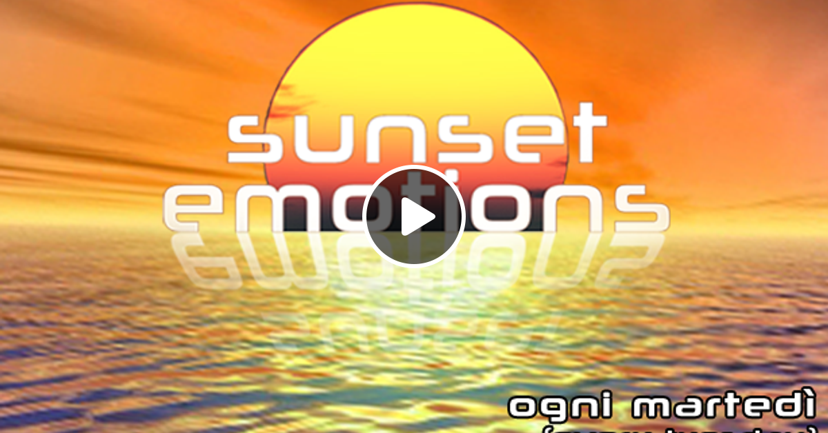 SUNSET EMOTIONS 010.3 (20/11/2012) by Marco Celloni | Mixcloud