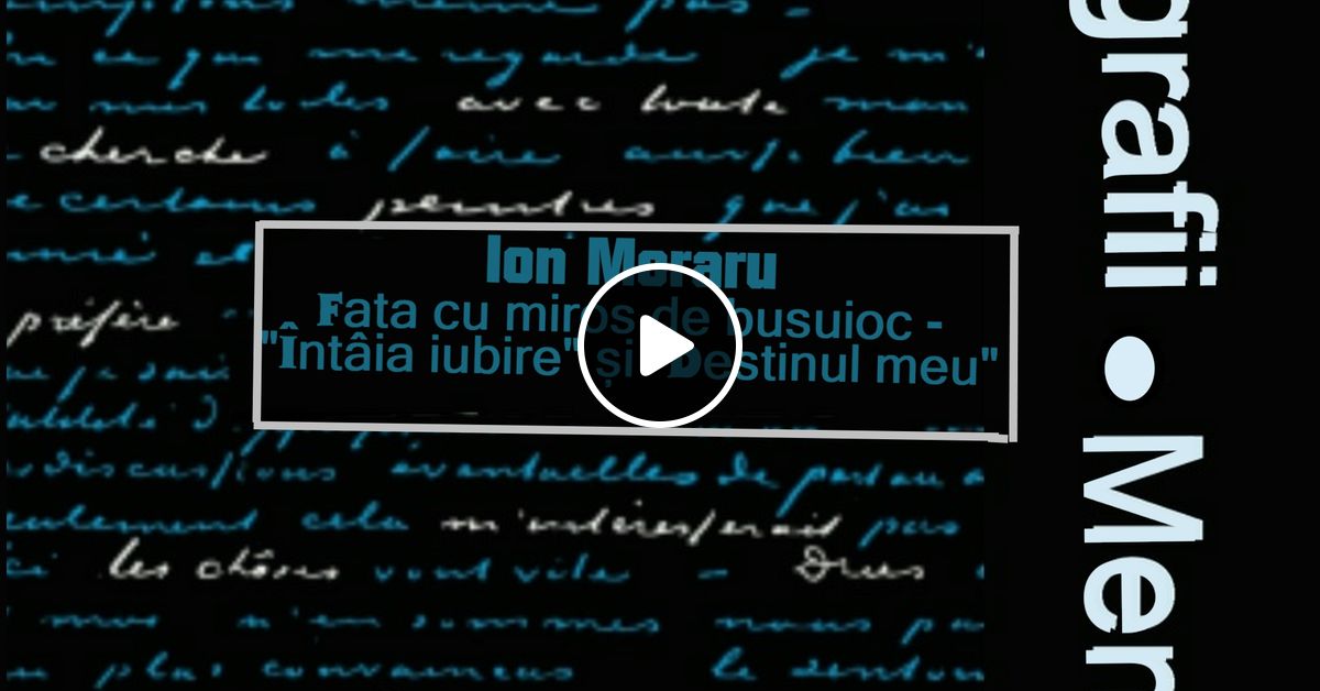 Biografii, Memorii: Ion Moraru - 4. Fata Cu Miros De Busuioc (2024) by ...