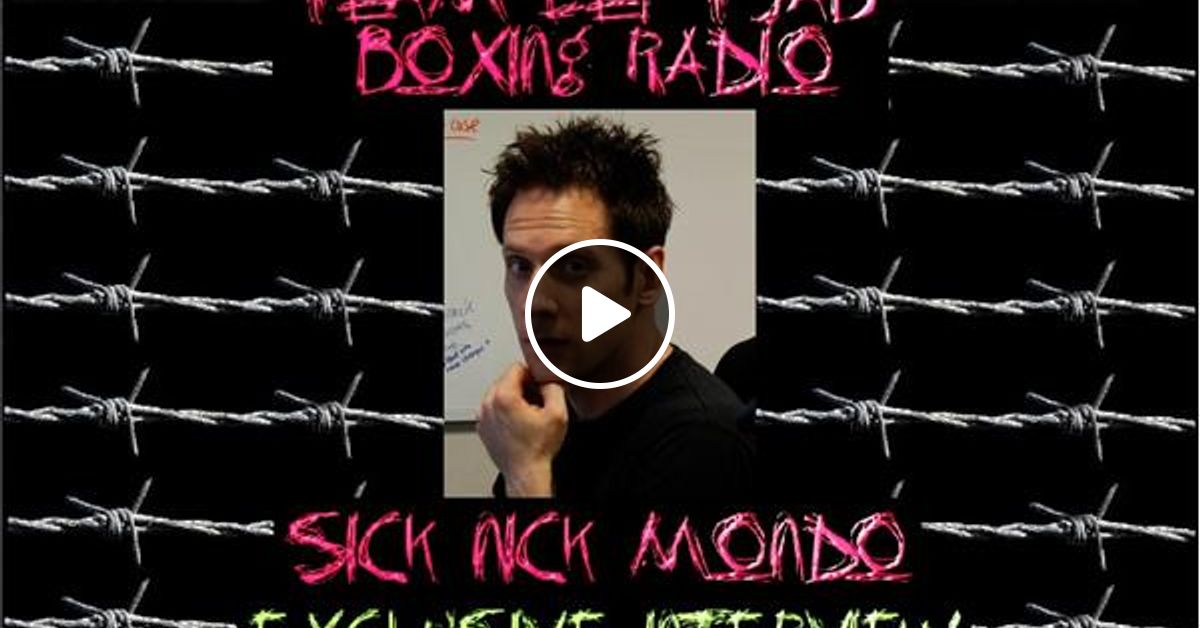 SICK NICK MONDO TALKS HIS NEW MOVIE(THE TRADE) & CZW,ECW,WWE,PAUL ...