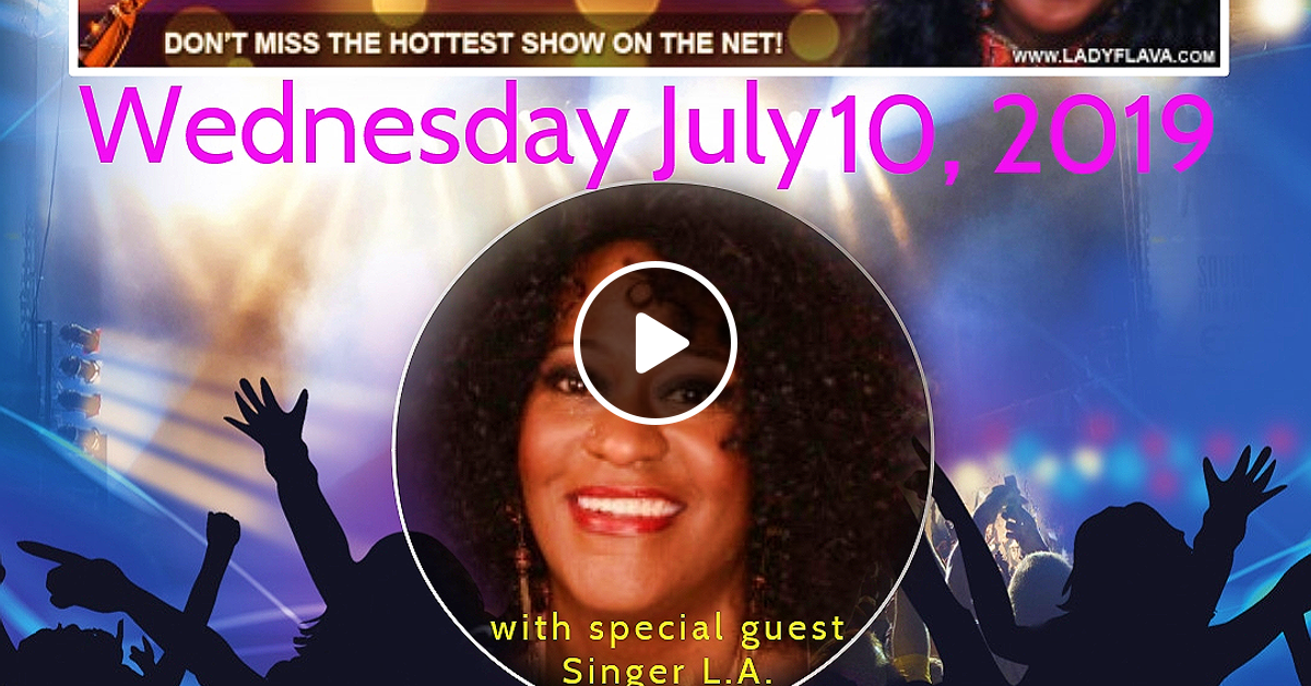 L.A. Appearance on the Lady Flava Show on Lady Flava Radio Network by ...