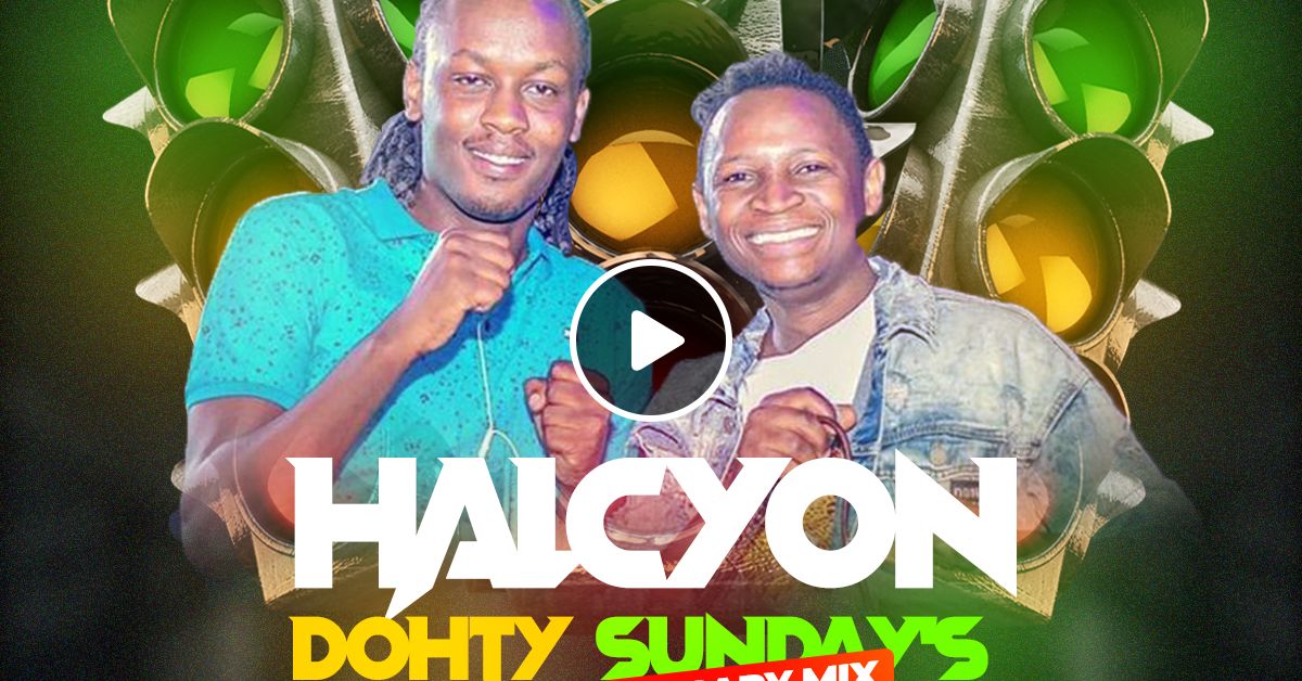 DJ RIZZLA X KADAMAWE ROOTS (HALCYON DOHTY SUNDAYS 1st ANNIVERSARY 2021 ...
