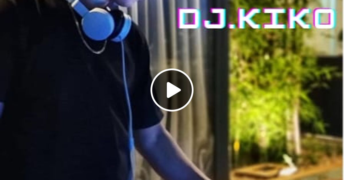 ดีเจ กิโก้ - DJ KIKOสายปาตี้ปะเทดลาว by ກິໂກ້ ວິດາຫານ | Mixcloud