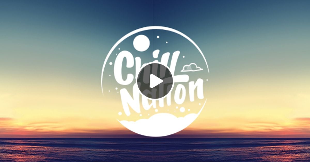 Chill Nation Mix 2015 | Tropical House & Chillstep | M Harris by M ...