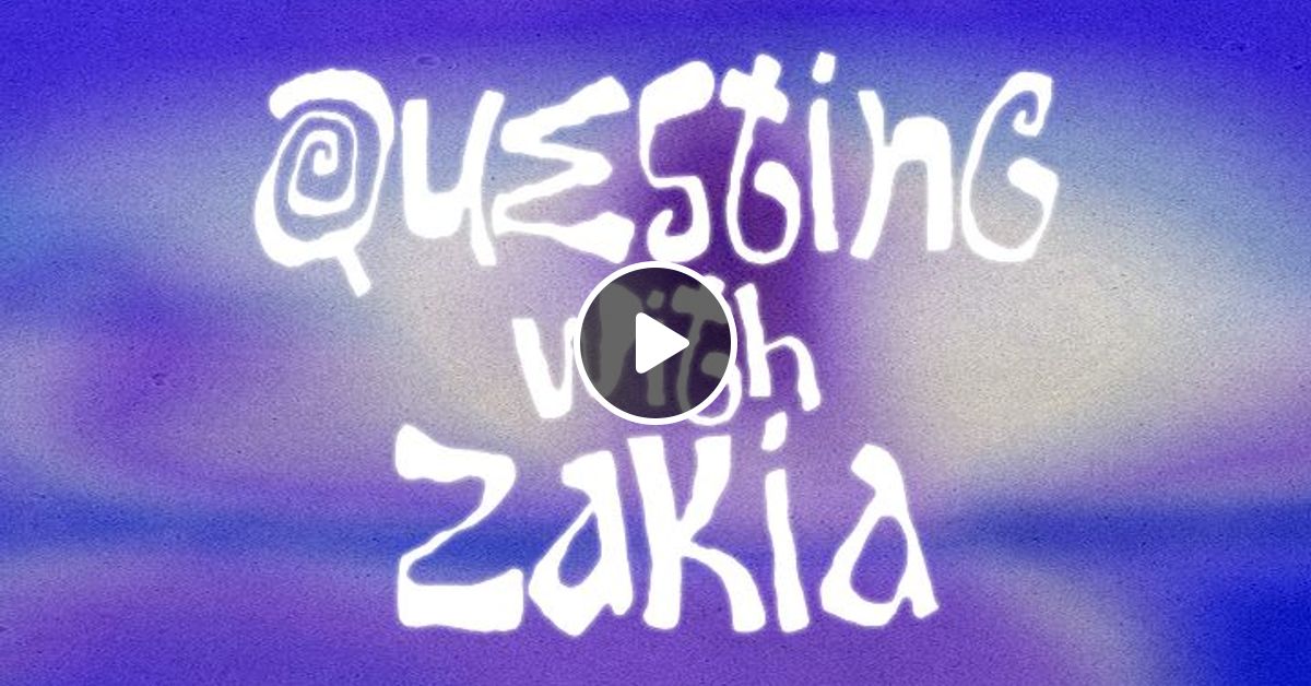 Questing w/ Zakia - 4th August 2024 by Mixcloud NTS Radio | Mixcloud