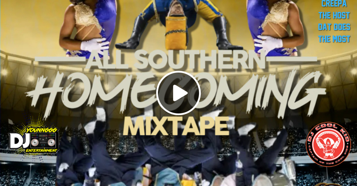 FleetDJs presents All Southern| Homecoming Mixtape 2023 by Louisiana ...