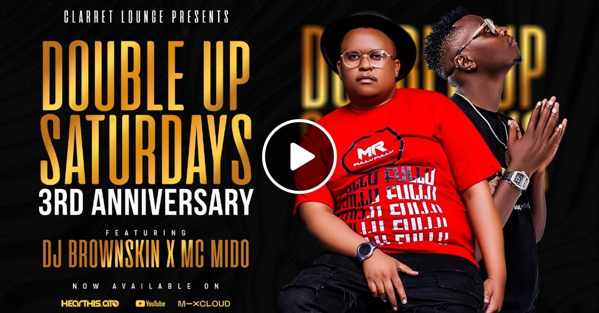 Brownskin X Mc Mido Double Up 3rd Anniversary by djbrownskin Fullu Fullu | Mixcloud