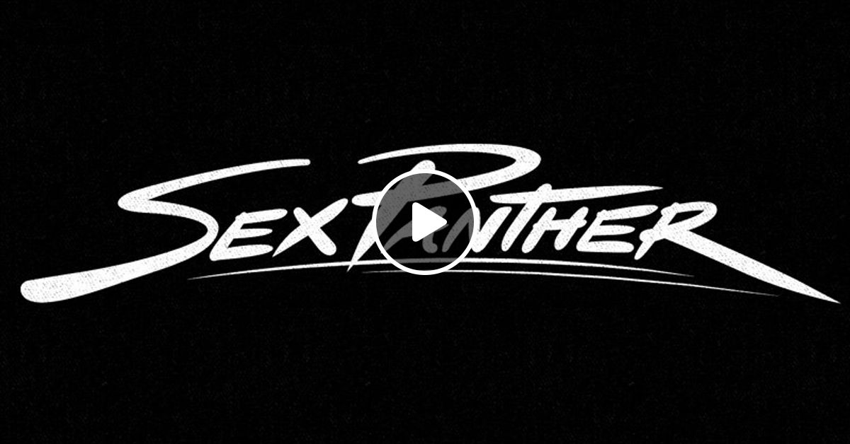 Paradigm Shift Sex Panther 60 Of The Time It Works Everytime Mix