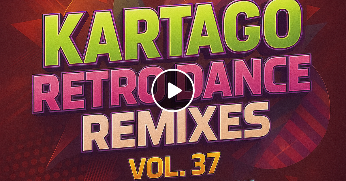 Kartago Retro Dance Remixes Vol.37 November 2025 by Dj Barcollo | Mixcloud