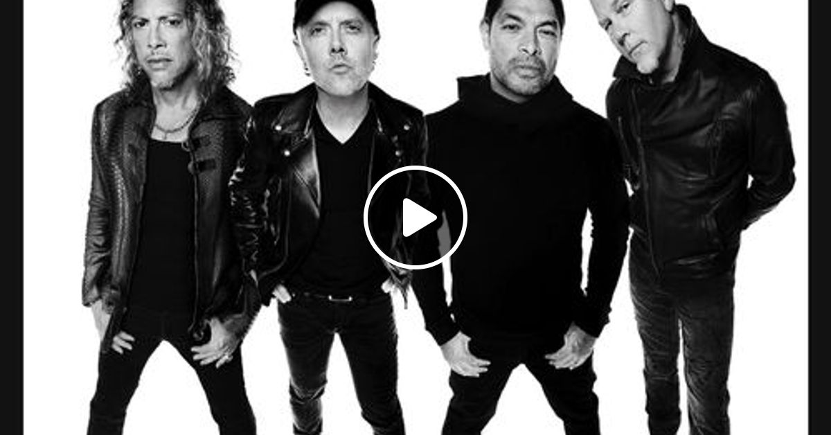 (249) Metallica – Essentials (12/05/2019) by MANULOVA'S MUSIC | Mixcloud