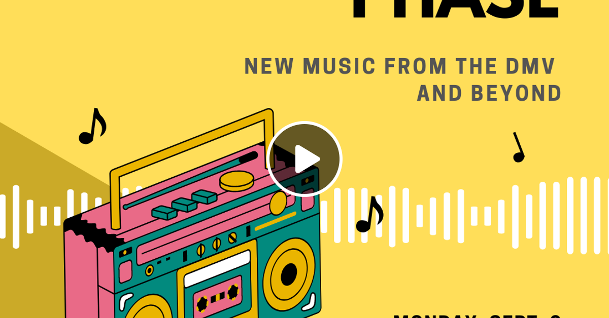 NOT A PHASE: New Music from the DMV and Beyond — Emily from MD 9.9.24 9 ...