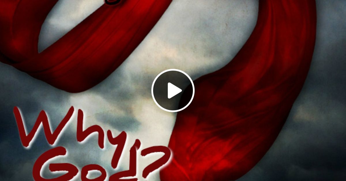 Why is there Evil, God? (pt1) - Why, God? #1 - 3/6/16AM by First ...