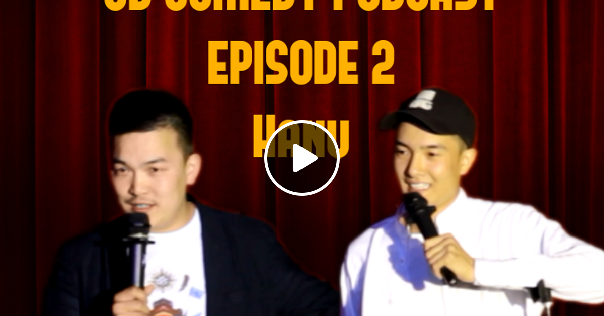 UB Comedy Podcast Episode 2 - Hanu by UB_Comedy | Mixcloud