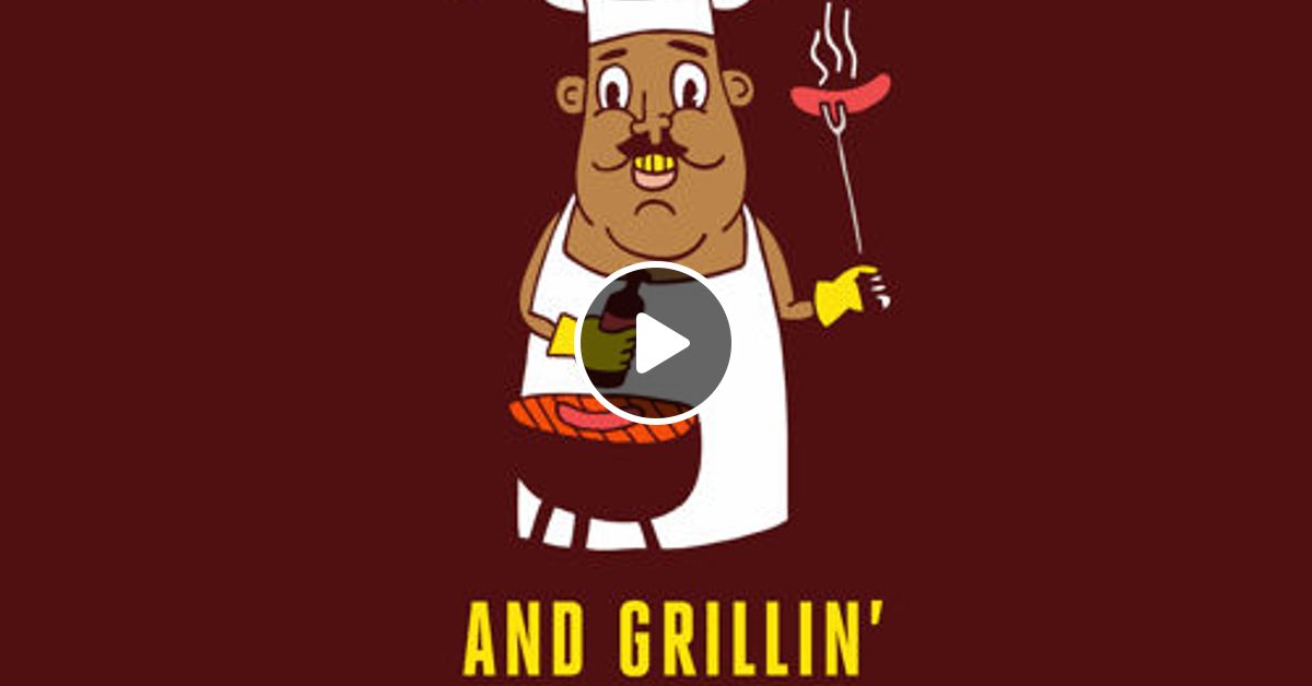 Chillin, Illin & Grillin Part 2 - Music to BBQ Two by Faction Sound ...