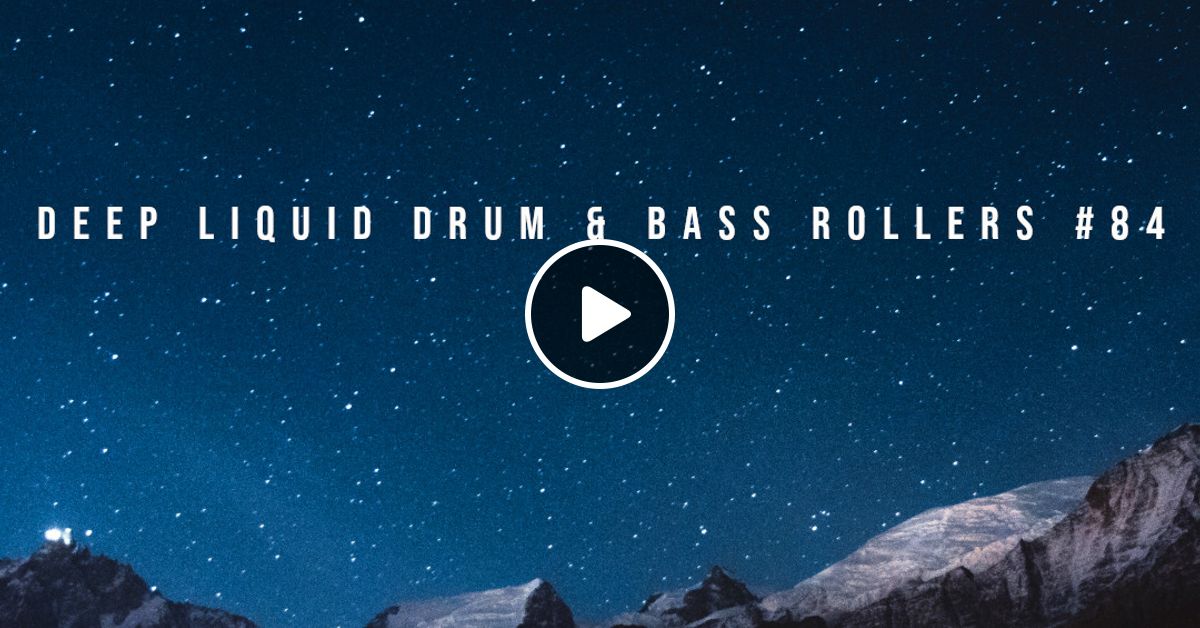 Deep Liquid Drum Bass Rollers 84 By Syphon Mixcloud
