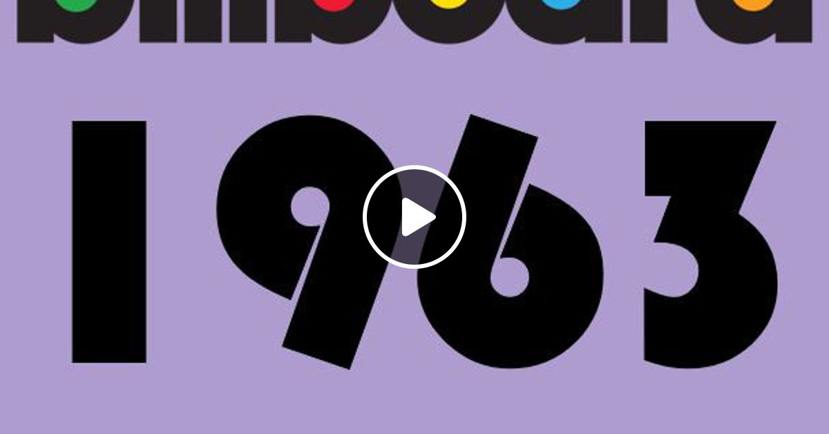 The American Billboard Hot 100 Of 1963 Part 2 75-51 by Sounds Stereo ...