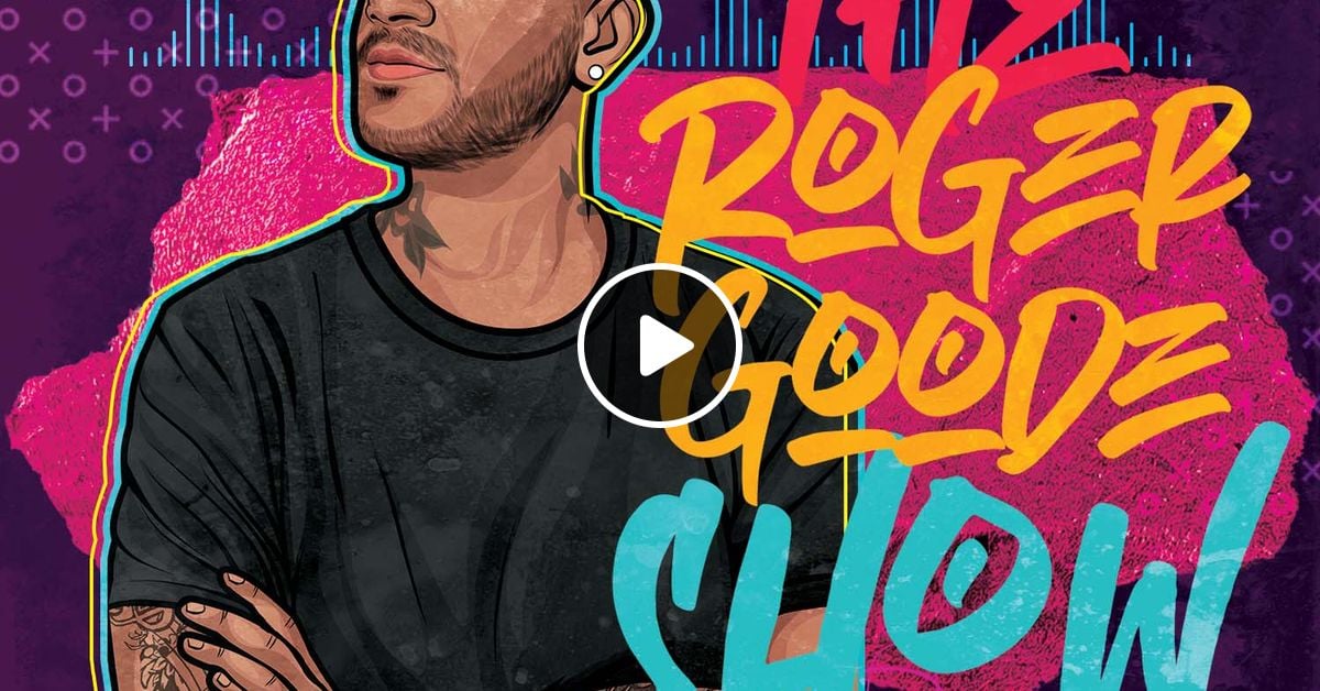 The Roger Goode Show on 5FM 98.0fm [Jan 2022] by Ameeth Shah | Mixcloud