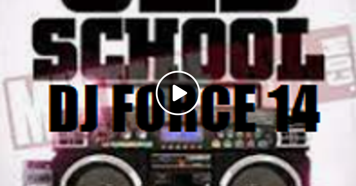 *DJ FORCE 14**OLDSCHOOL FRIENDS HOW MANY OF US HAVE THEM**BAY AREA**408 ...