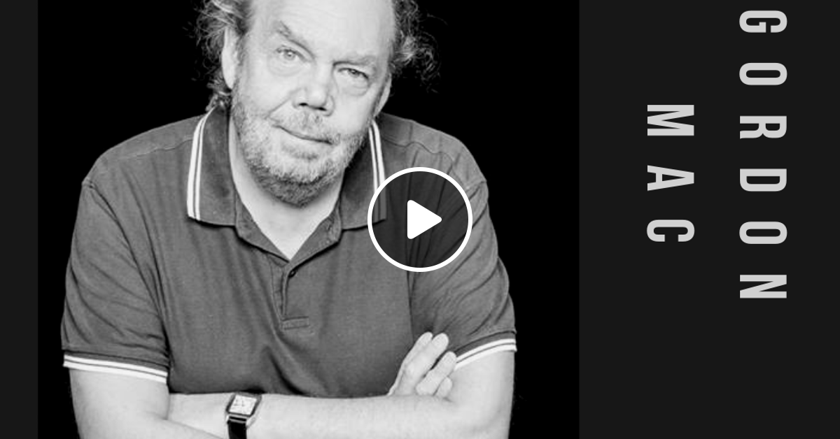 Gordon Mac / Mi-Soul Radio / Wed 7pm - 9pm / 25-10-2023 by Mi-Soul ...