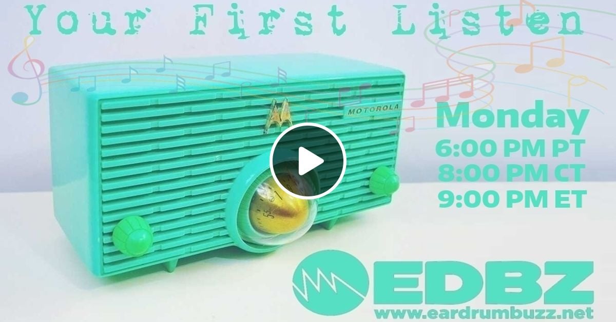 Your First Listen Monday, November 14th, 2022 (Eardrum Buzz Radio) by Your First Listen | Mixcloud