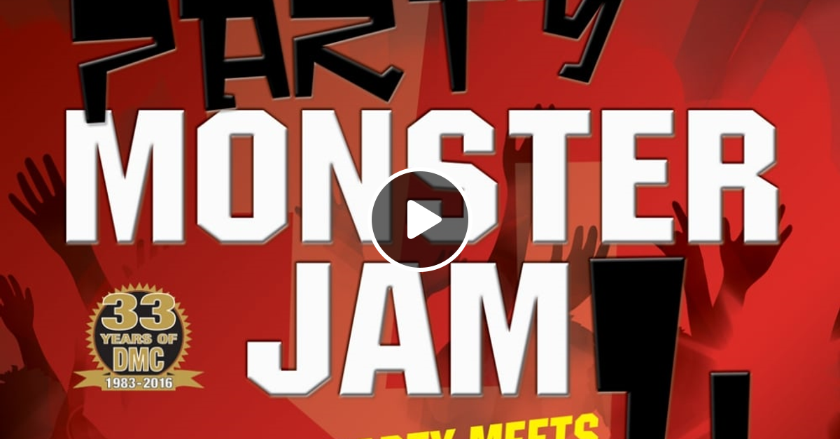 Monsterjam - DMC Party Mix Vol 4 by DJ-POWERMASTERMIX 2018 | Mixcloud
