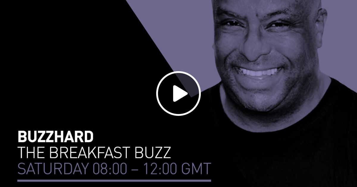 Mr Buzzhard - The Breakfast Buzz 22 JAN 2022 by House FM | Mixcloud