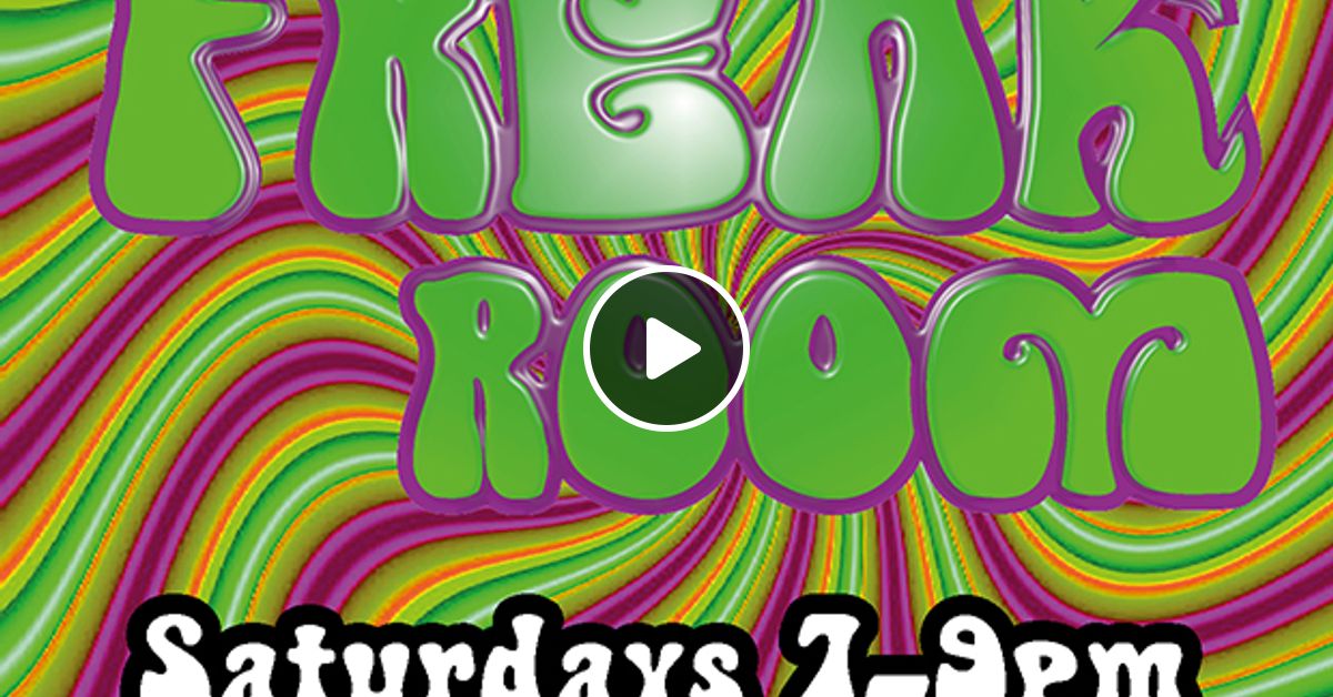 The Freak Room 14-12 -24 by The Freak Room | Mixcloud