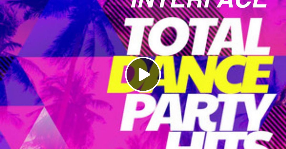 INTERFACE FRIDAY TOTAL DANCE PARTY USA-UK XM SAT RADIO FT JON INTERFACE by Jon Interface | Mixcloud