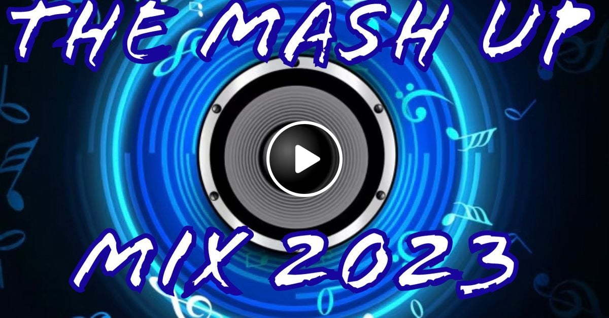 The Mash Up Mix 2023 Vol. 1 by Gary Lock | Mixcloud