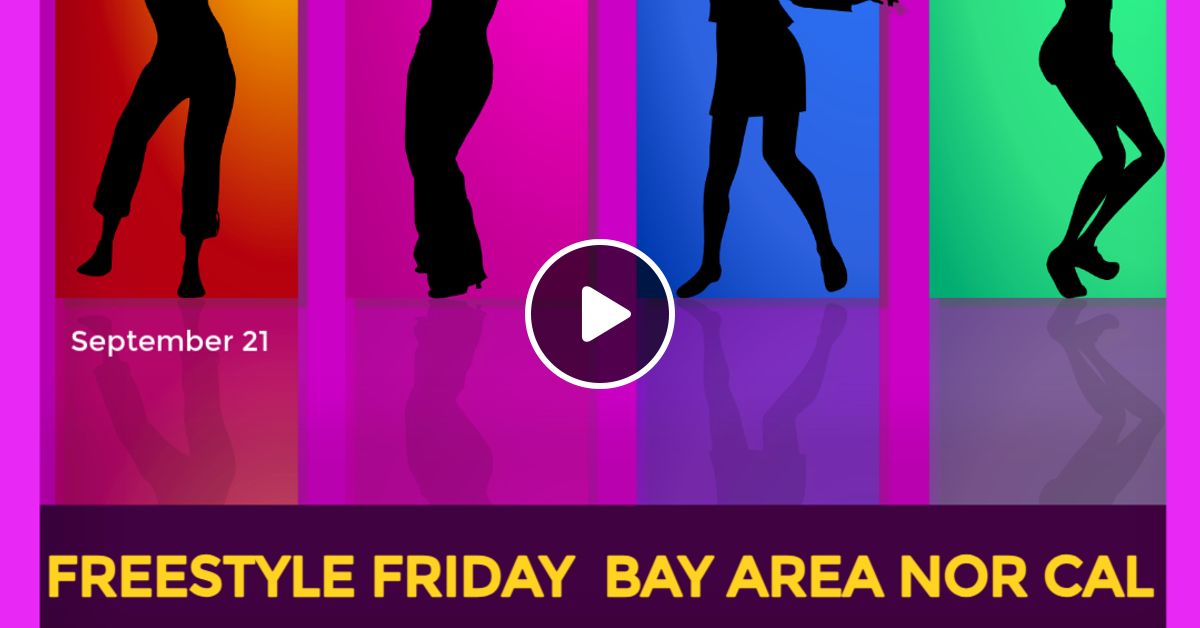 *DJ FORCE 14* *FREESTYLE FRIDAY* *GOING WAY BACK* *BAY AREA* *NOR CAL ...