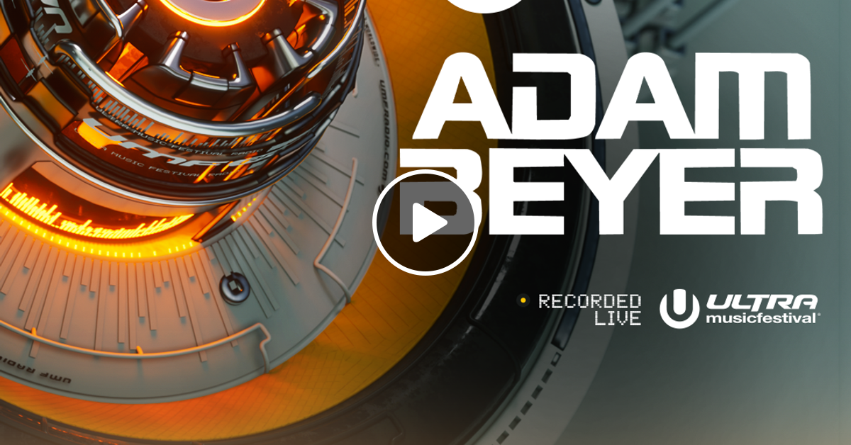 UMF Radio 840 - Adam Beyer by ULTRA - UMF Radio | Mixcloud