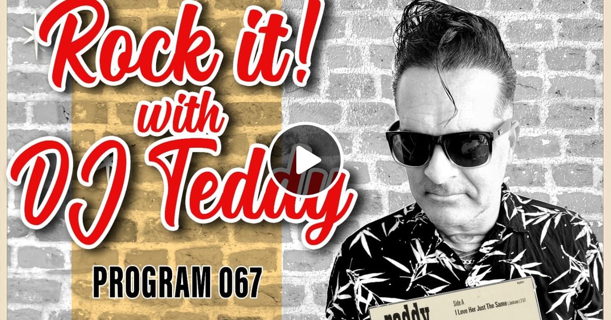 ROCK IT! 067 ROCKABILLY RADIO by Dj Teddy | Mixcloud