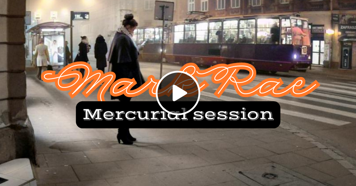 Mark Rae- Mercurial Session mix by CloudFunk | Mixcloud