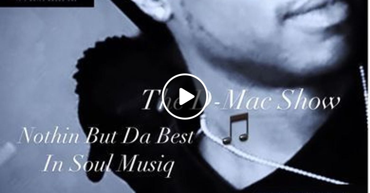 THE D-MAC SHOW ON GLOBAL SOUL EASTER SPECIAL FT THE CLASSIC CORNER 29TH MARCH 2024 EDITION by ...