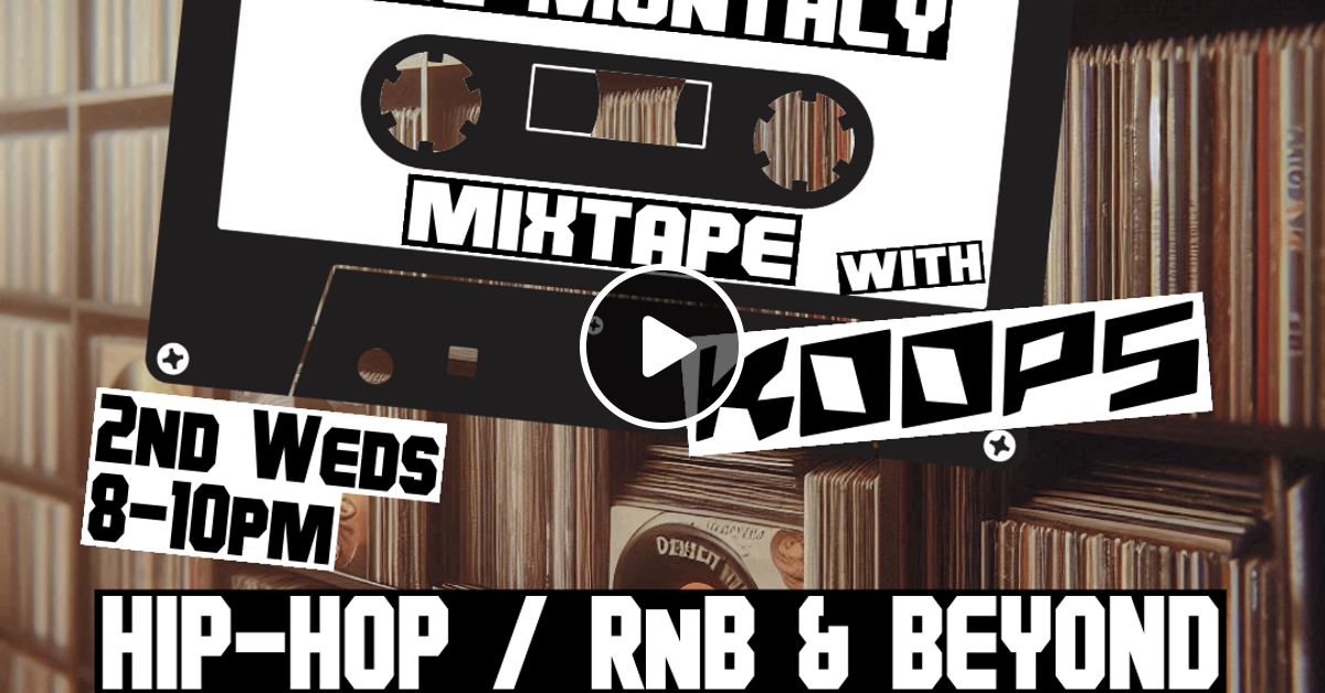 The Monthly Mixtape with KOOPS // Oct 25 - Clean Hiphop / Rap / R&B by ...