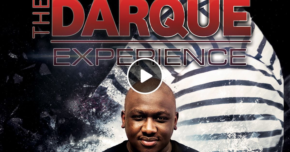 The Darque Experience Mix 1 - Darque by DarqueCity | Mixcloud