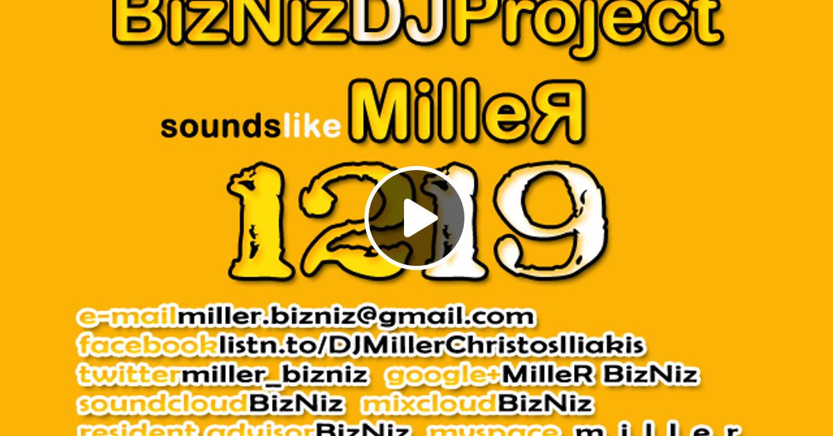 MilleR - BizNiz DJ Project 1219 by MilleR | Mixcloud