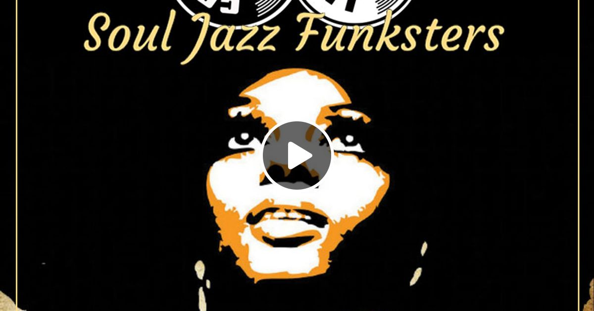 Soul Cool Records - Soul Jazz Funksters Guest Mix by Soul Cool Records ...