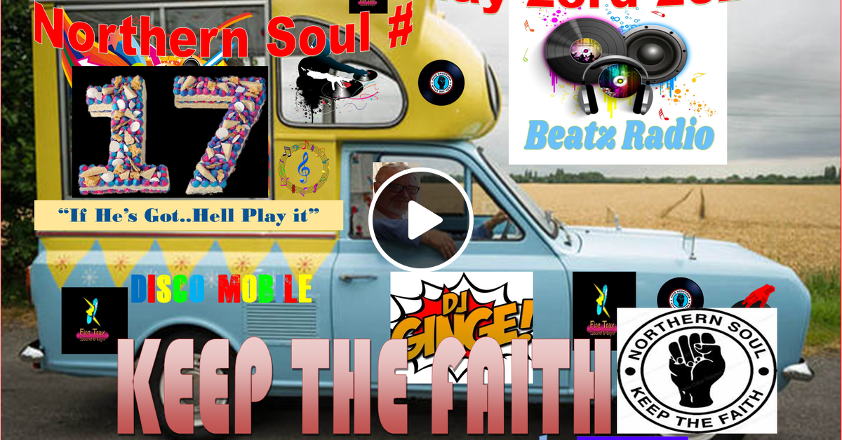 DJ Ginge Coldwell - Northern Soul Show 17 - 23 May 2021 by DJ Ginge ...