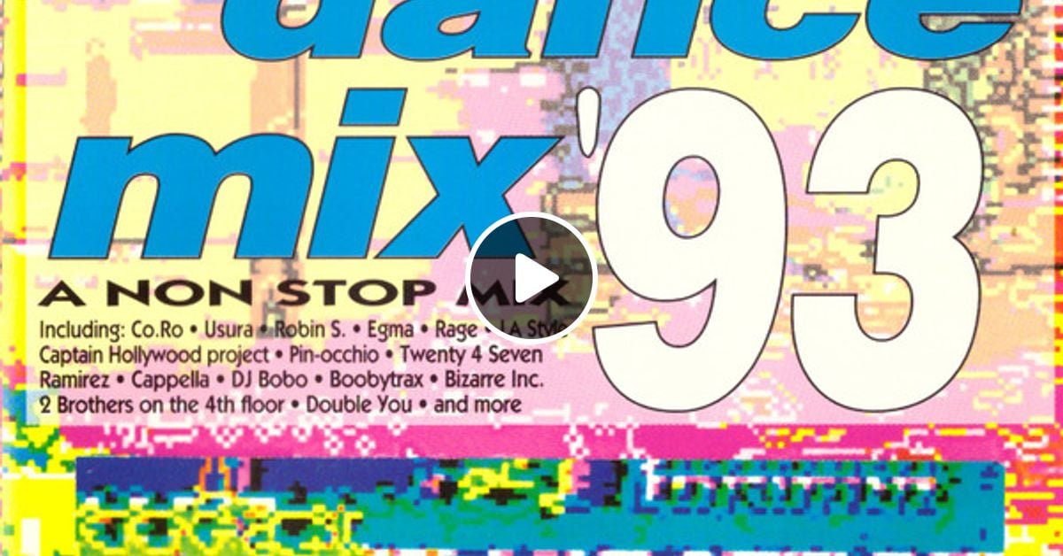 Mega Dance Mix '93 - A Non Stop Mix (1993) by 90's & 00's Dance | Mixcloud