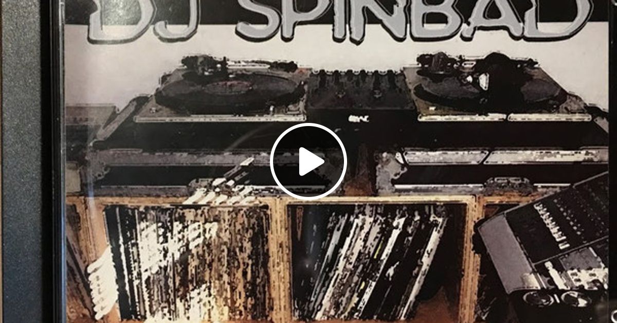 DJ Spinbad – You Know My Steez (90's Hip Hop Selections) Volume One by ...