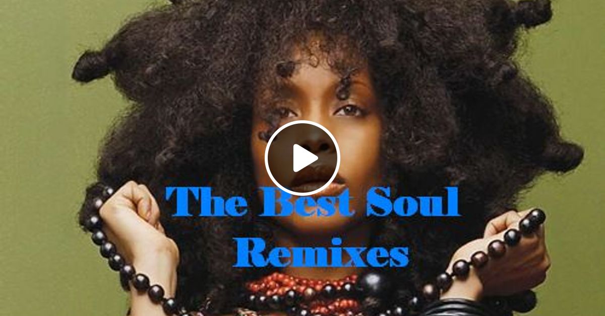 Best of Soul Remixes by Cliff Townsend (Mr T) | Mixcloud