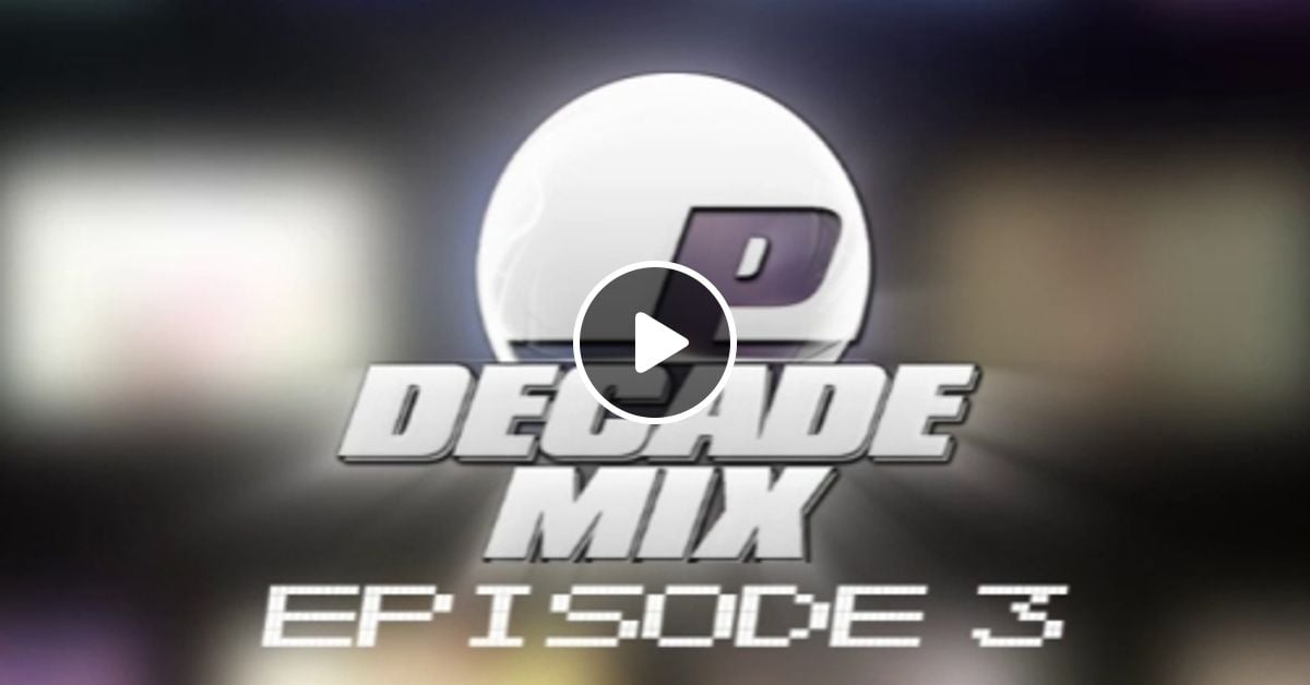 Philizz Decademix Episode 3 by Philizz | Mixcloud