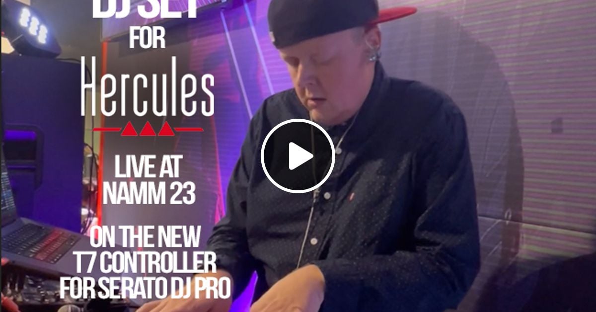 Live from NAMM23 - Hercules DJ Showcase on the new T7 Controller by DJ ...
