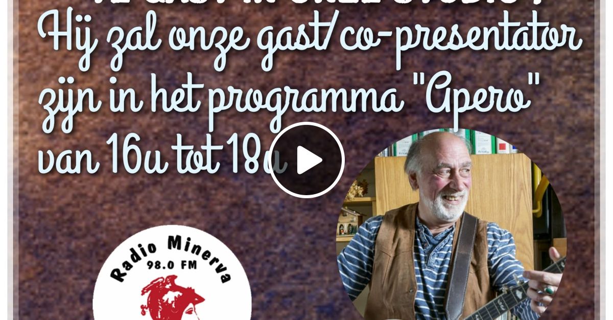 Radio Minerva - Apero Special met Cis Van de Bist en co-presentator Ed ...