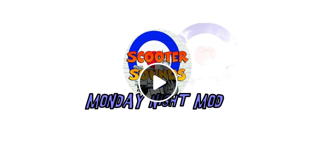 Scooter Sounds : Monday Night Mod 12th Feb '24 by Kev Andrews | Mixcloud
