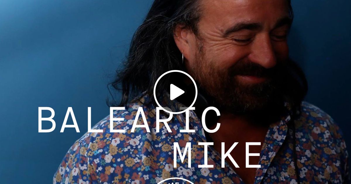 Balearic Mike at Spiritland - 31st March 2018 by balearicmike | Mixcloud