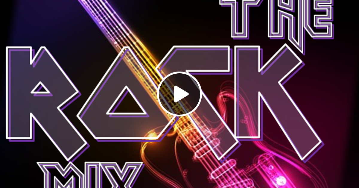 THE ROCK MIX : SELECT EARLY ACCESS by RPM | Mixcloud
