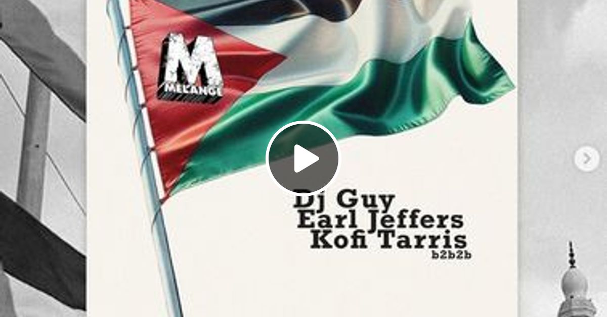 DJ Guy, Earl Jeffers, Kofi Tarris -A House ExtravaGaza (PCRF Fundraiser ...