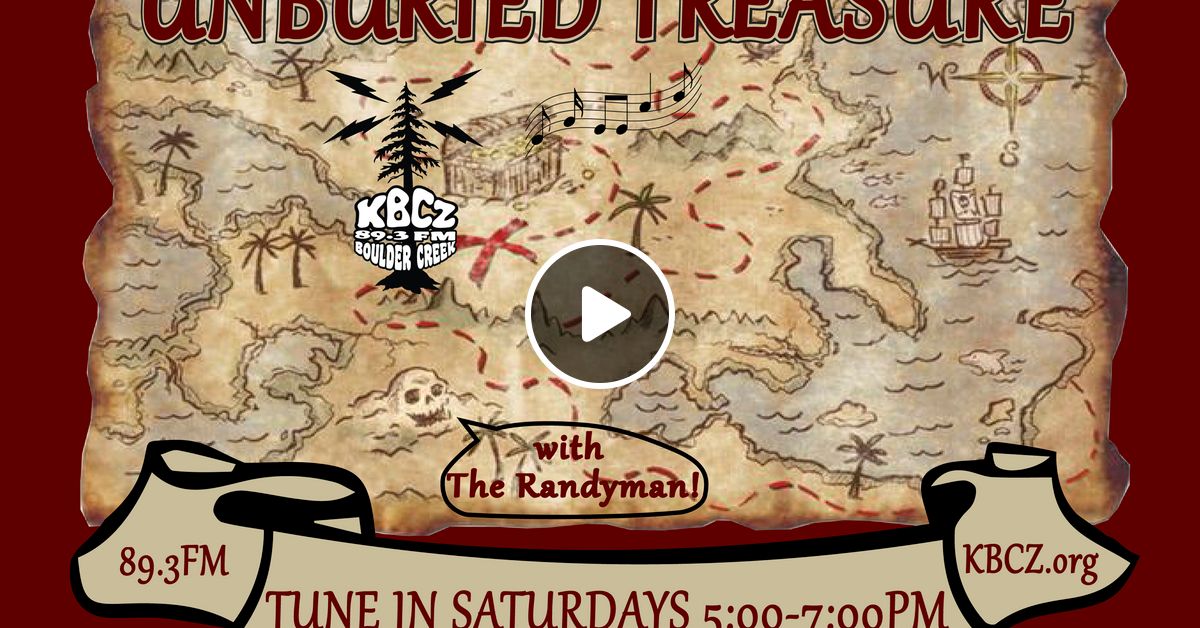 5-28-22 Unburied Treasure w/The Randyman (Strawberry 2022 Lineup) by ...